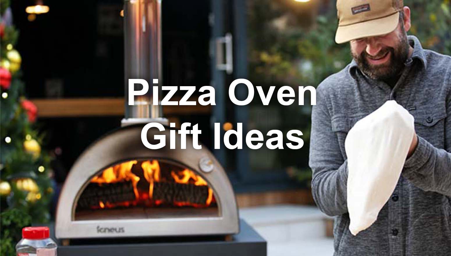 Pizza Oven Gift Guide | Christmas Present Ideas